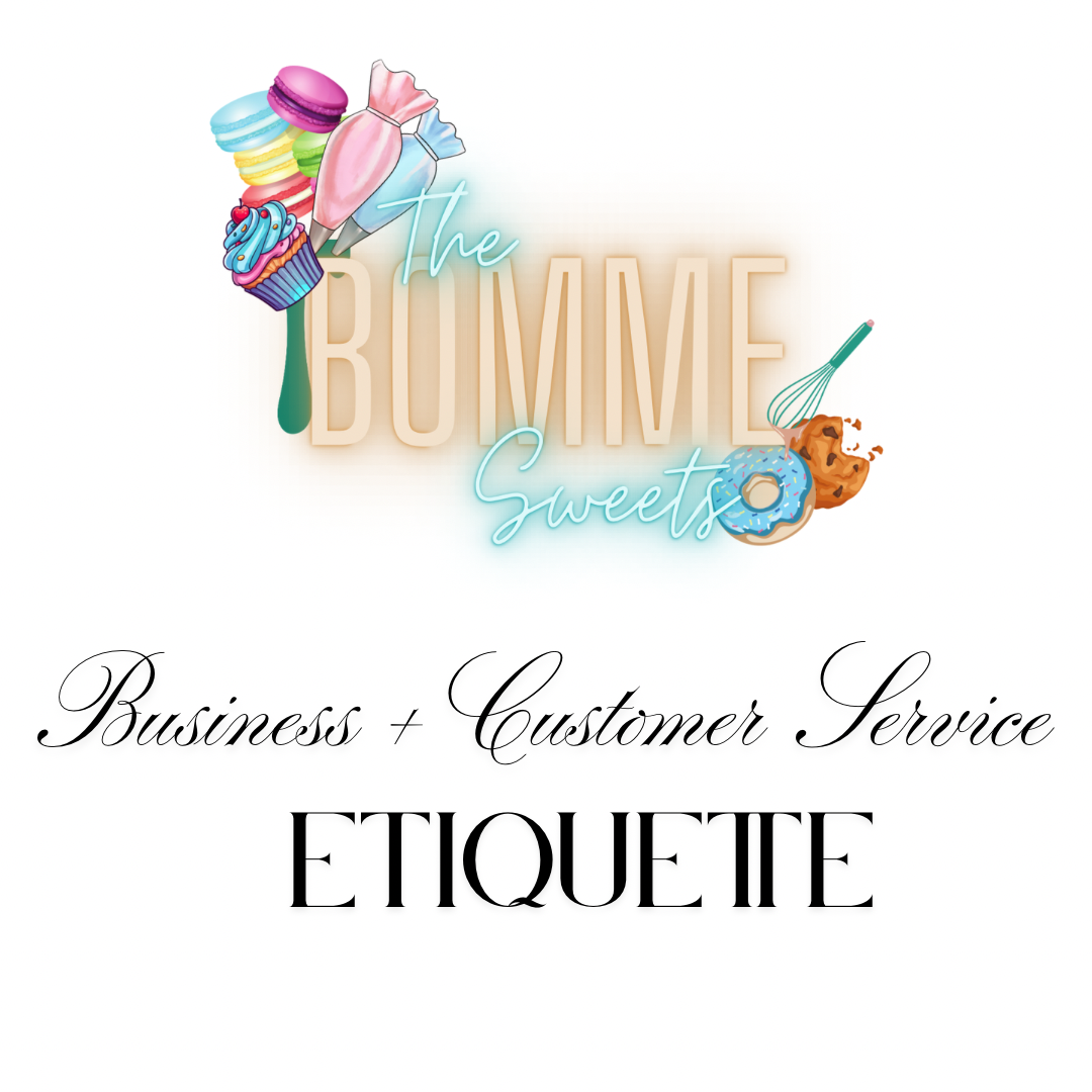Business/Customer Service Etiquette Class – thebommesweets